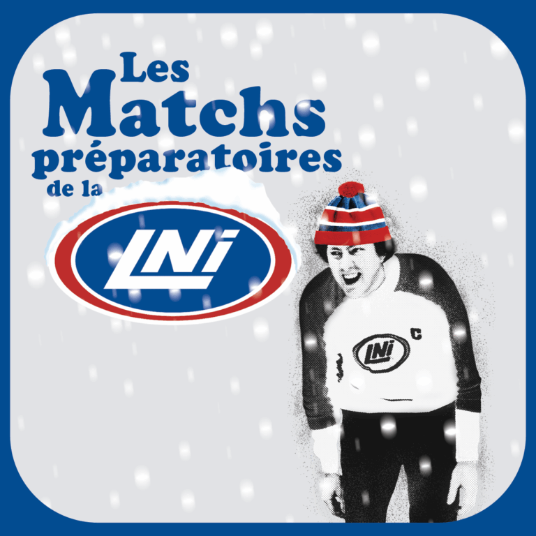 LES MATCHS PRÉPARATOIRES DE LA LNI #2 | Les Rouges - Théâtre de la LNI